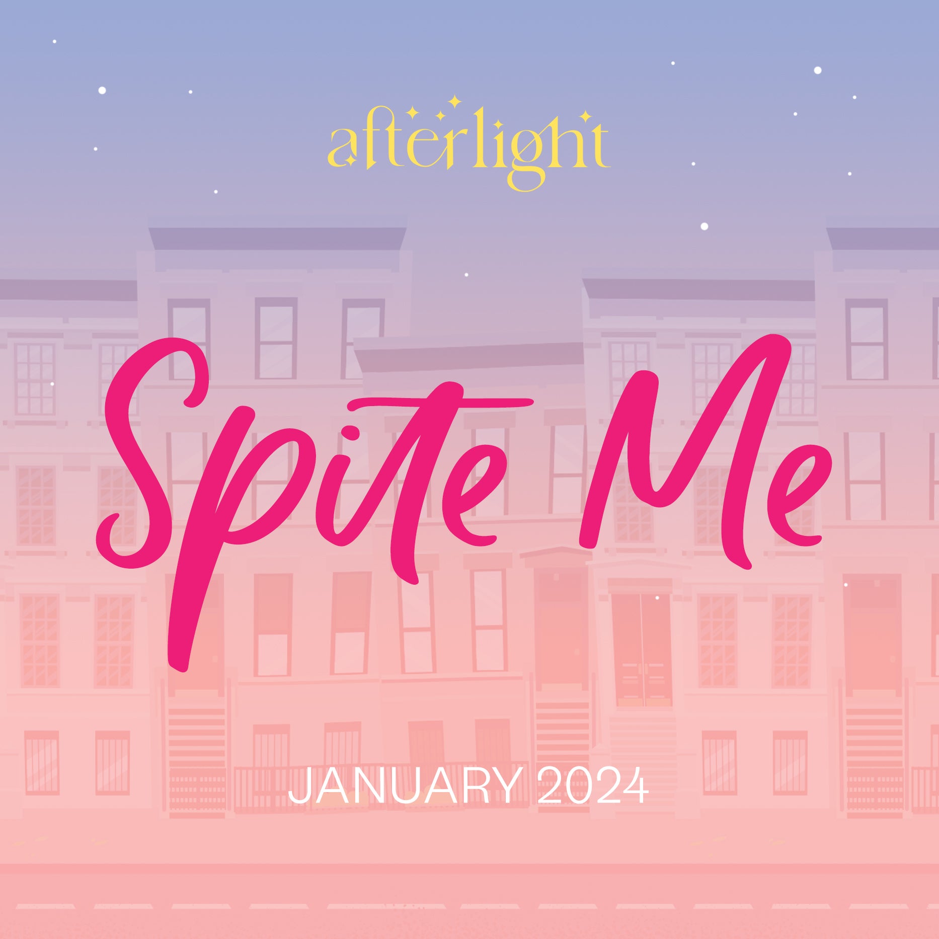 Afterlight January 2024: Spite Me – Illumicrate