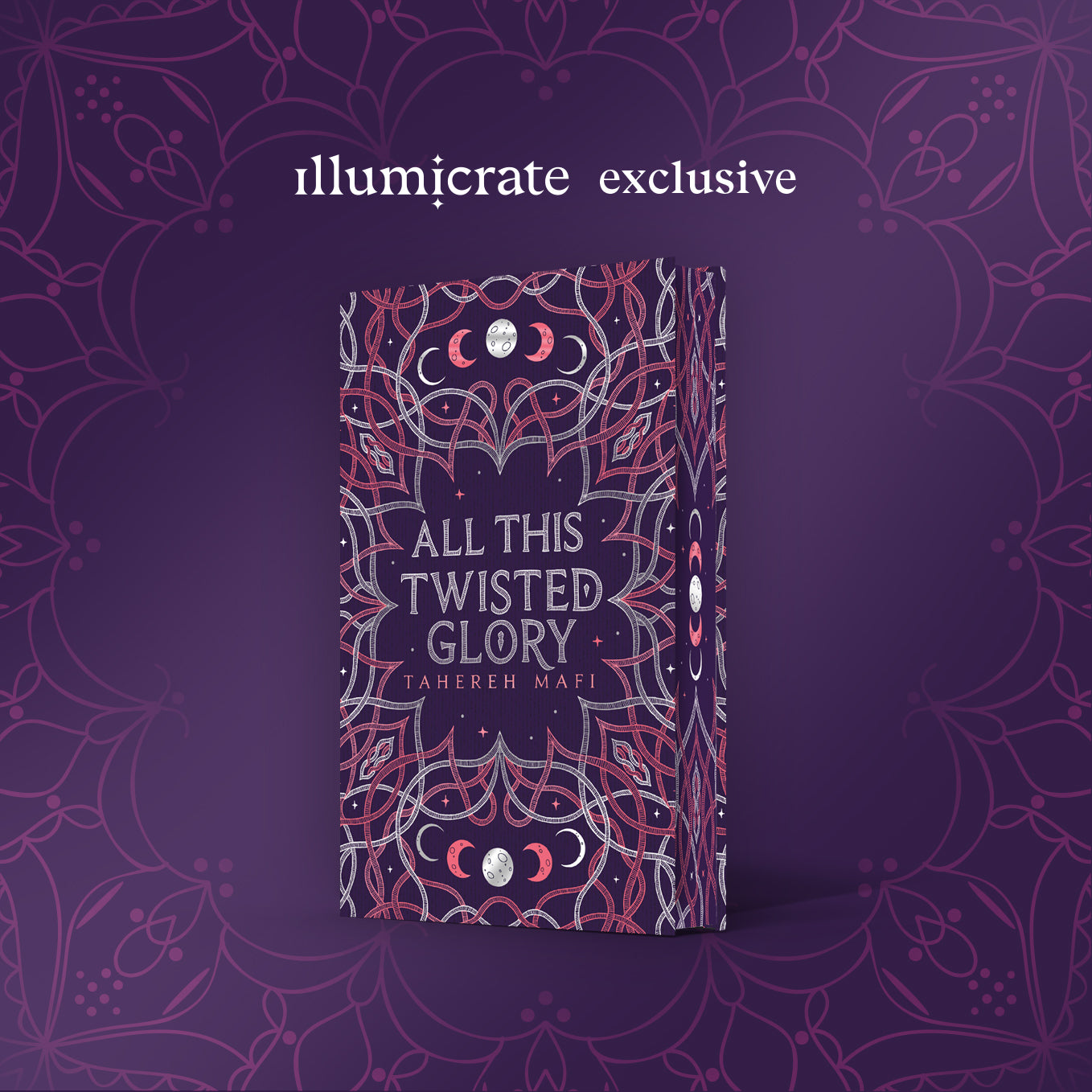 Illumicrate Exclusive: All This Twisted Glory by Tahereh Mafi