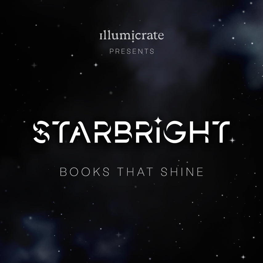 Introducing Starbright by Illumicrate – Illumicrate