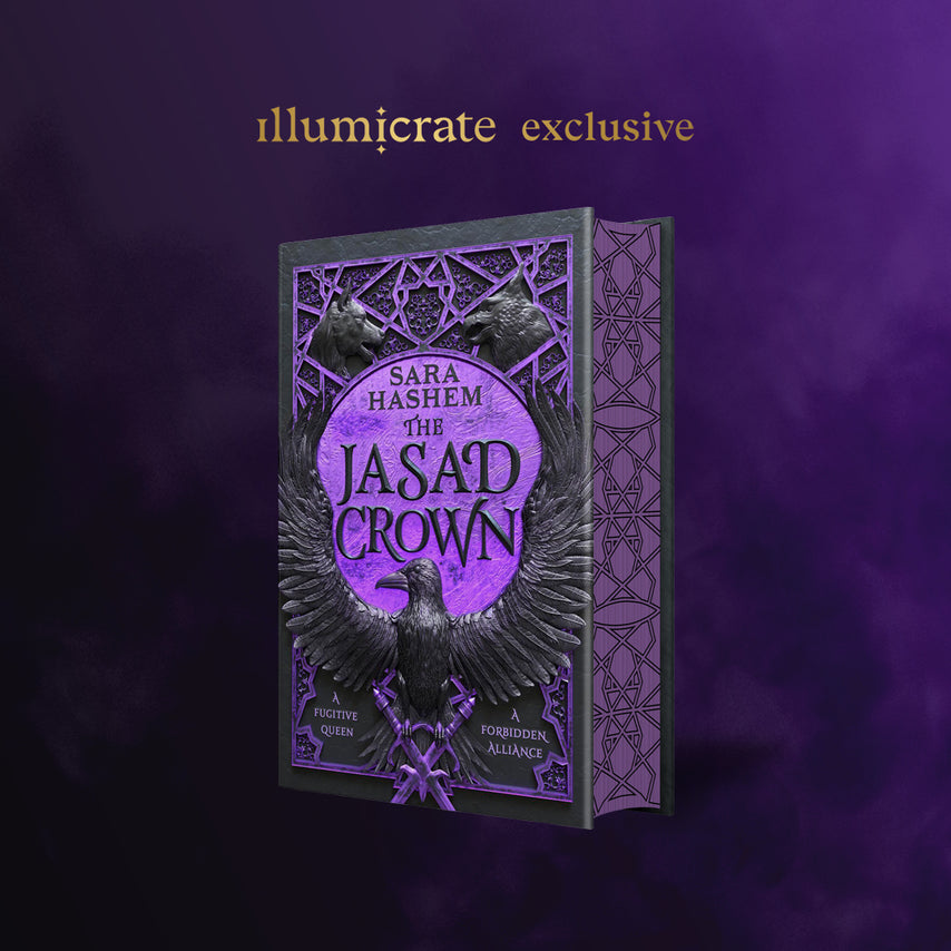Illumicrate Exclusive: The Jasad Crown by Sara Hashem