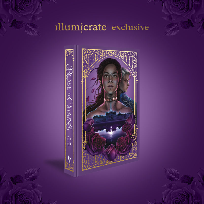 Illumicrate Exclusive: Rose in Chains by Julie Soto